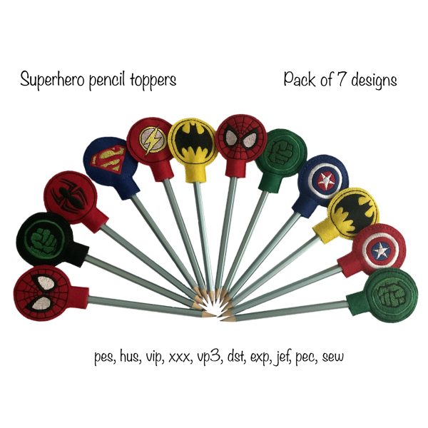 set of 7 Superhero quick stitch pencil toppers - Machine Embroidery